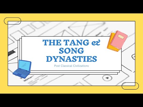 The Tang & Song Dynasties