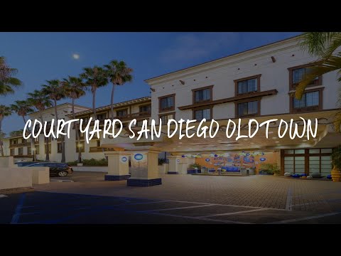Courtyard San Diego Old Town Review - San Diego , United States of America