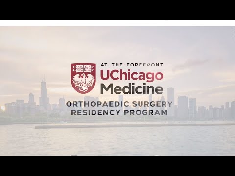 U Chicago Orthopedic Surgery Residency Program - Recruitment Video