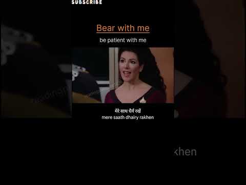 Bear with me means| Read more in Discription #short