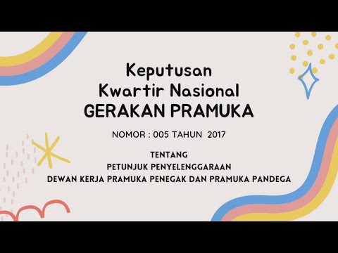 SK Kwarnas No 005 Tahun 2017 | Tentang Petunjuk Penyelenggaraan Dewan Kerja Pramuka T/D