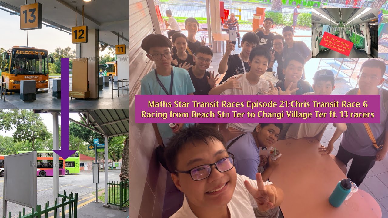 Maths Star Transit Races Episode 21: Beach Stn Ter → Changi Village Ter | CTR6 - The Toughest One!