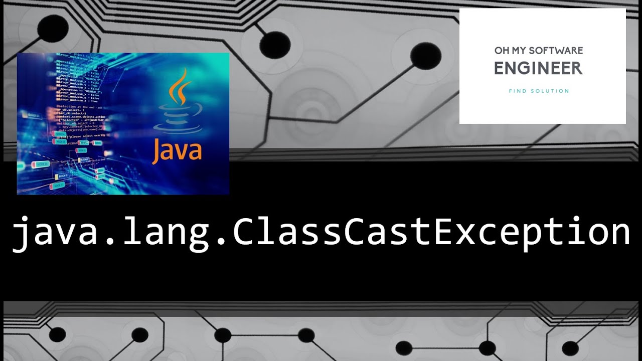 Java Tutorial on java.lang.ClassCastException || Clarification on Class Cast Exception