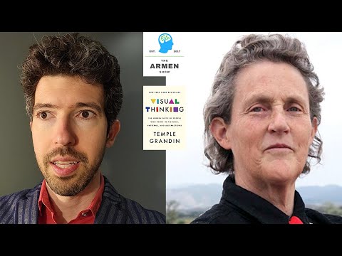 378: Temple Grandin | Using Pictures, Patterns, And Abstractions To Understand In "Visual Thinking"