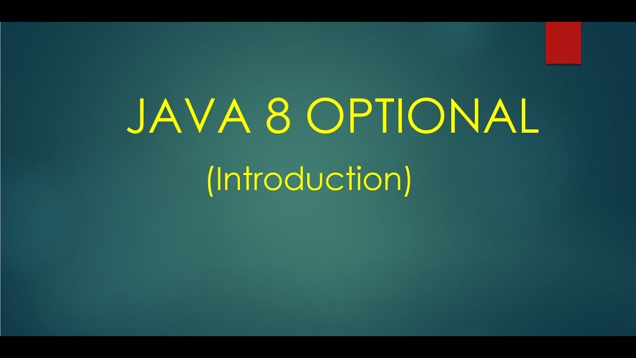 Java 8 Optional Introduction