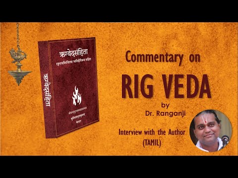 Commentary on Rig Veda | Interview with Author | Tamil | DrRanganji
