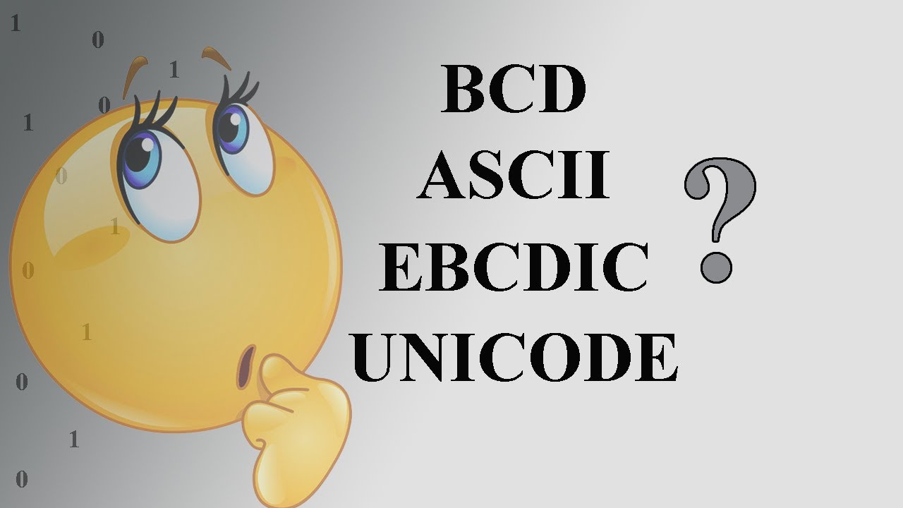 BCD code | ASCII code | EBCDIC code | Unicode -Simple Explanation