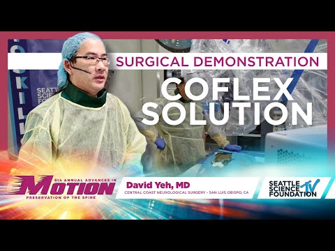 Surgical Demo : Coflex Solution - David Yeh, M.D.