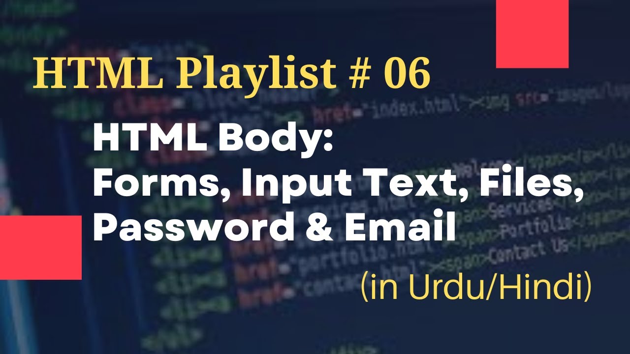 Forms in HTML | HTML Complete Course For Beginners # 06 | Free Source Code
