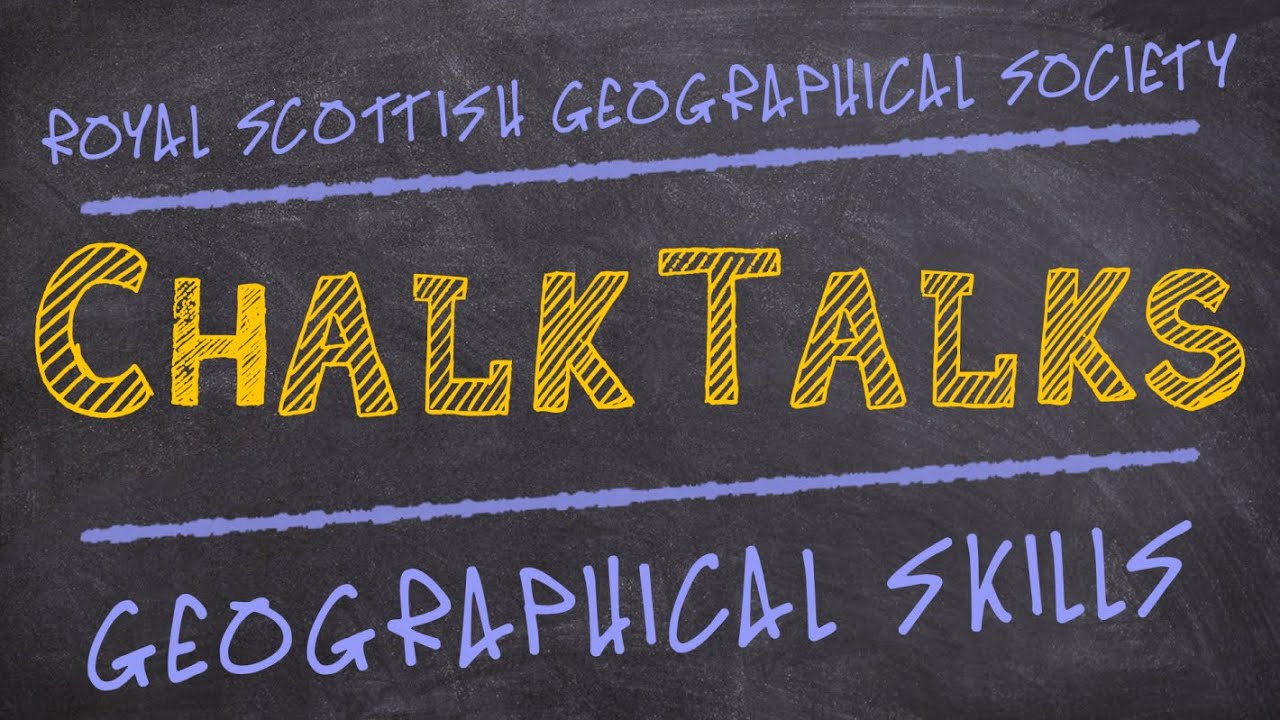 Chalk Talks | Geographical Skills | Higher