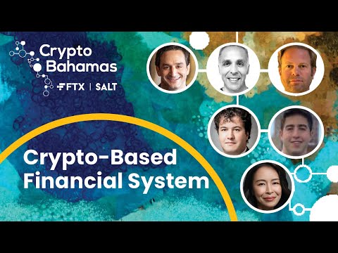 Building a Crypto-Based Financial System | Crypto Bahamas