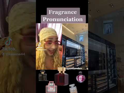Fragrance Pronunciations