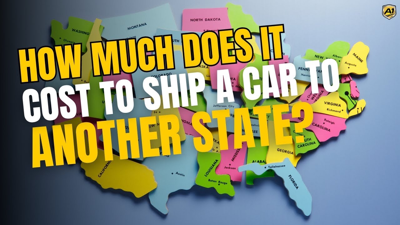 How Much Does It Cost to Ship a Car to Another State? | Complete Guide to Auto Transport