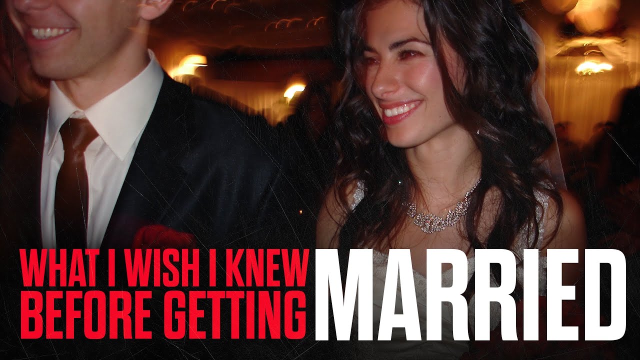 What I Wish I Knew Before Getting Married