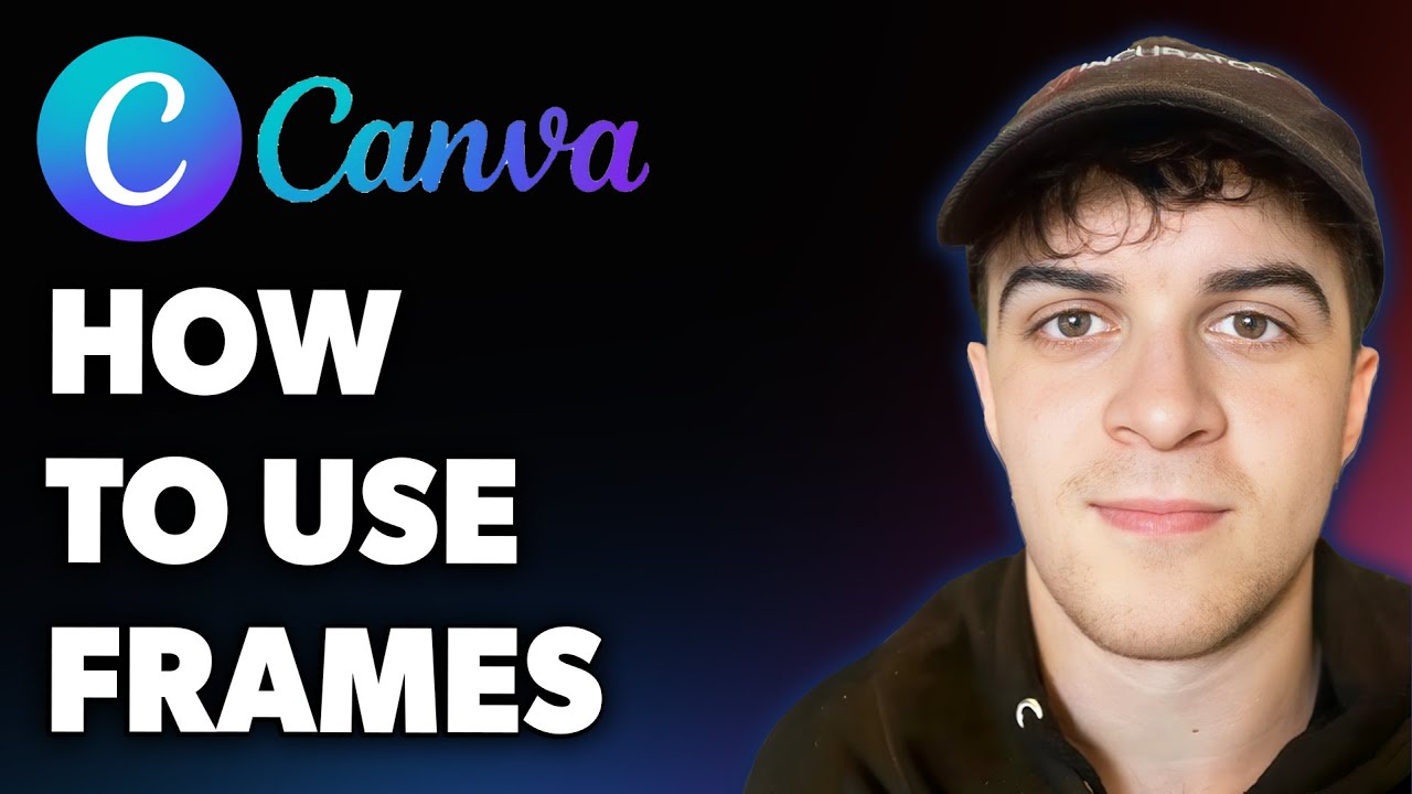 How to Use Frames in Canva ( for Beginners) (Full 2025 Guide)