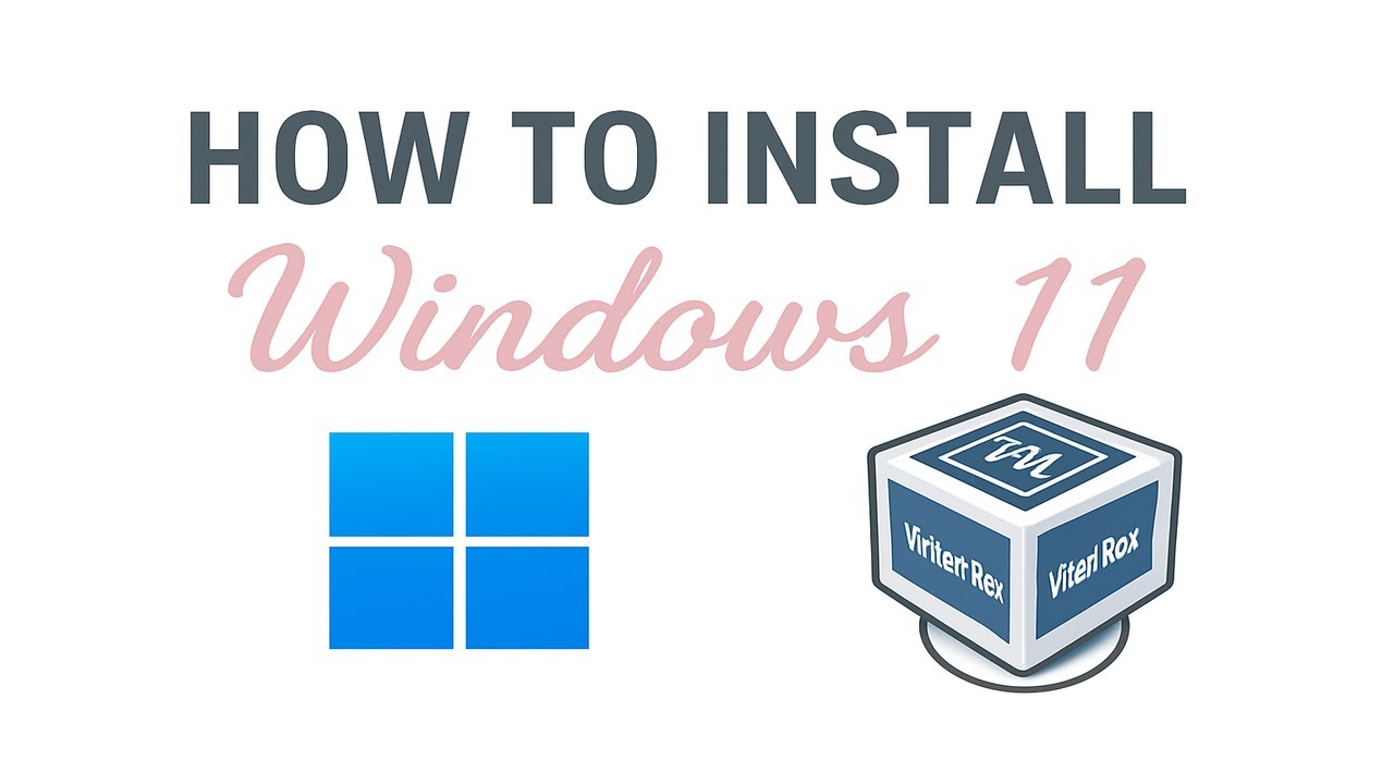 How to Install Windows 11 on VirtualBox | Step by Step Tutorial (2026)