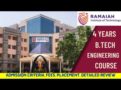 MS Ramaiah Institute Of Technology Bangalore :Admission Criteria Eligibility,Fees,Ranking,Placements