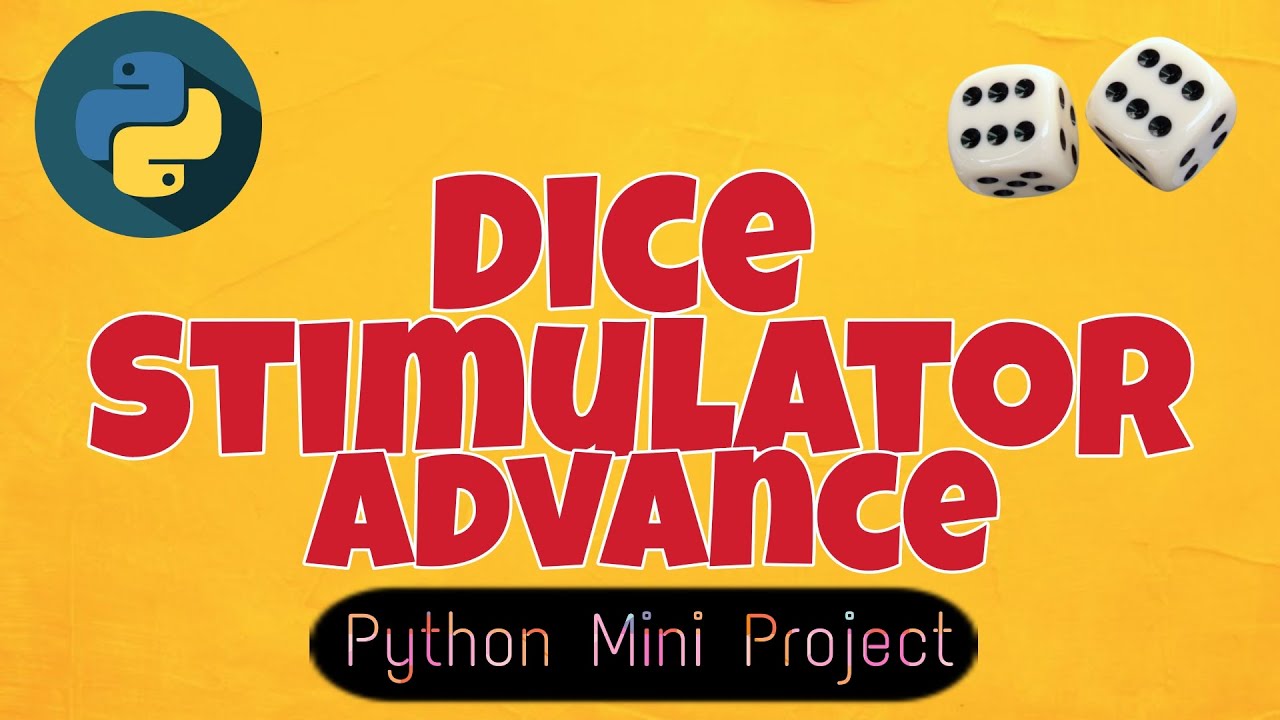 Advance Dice Stimulator Using Python | Python Mini Projects | Crazy Coders