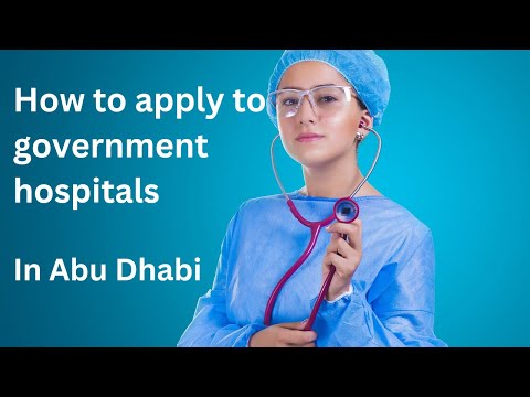 How to apply to government hospitals in Abu Dhabi, UAE