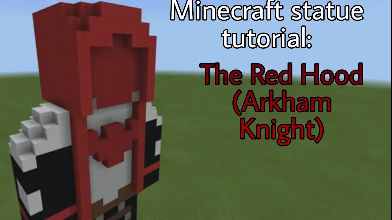 Red Hood (Arkham knight) Minecraft statue tutorial