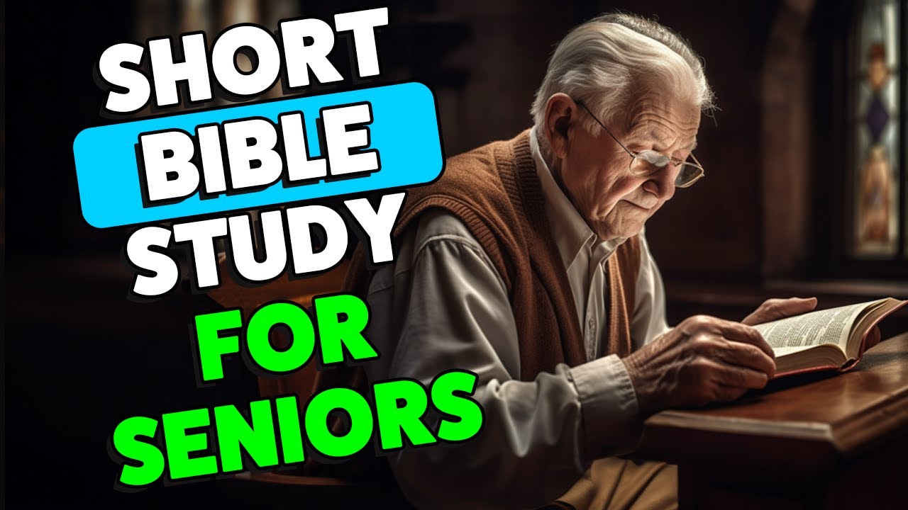 Bible Study for Senior Adults