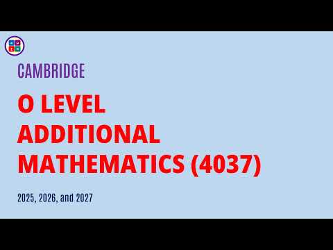 Main topics: Additional Mathematics 4037 Cambridge O Level syllabus #oleveladdmath #addmaths