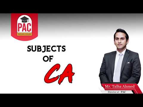 A Step by Step Guide to the Subjects of CA - By Mr. Talha Ahmed, ACA.