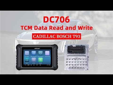 OBDSTAR DC706 CADILLAC BOSCH T93 TCM Data Read and Write By Bench
