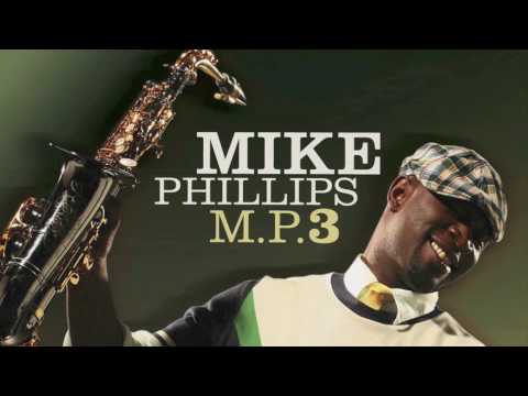 Mike Phillips - M.P.3 (Album Sampler)