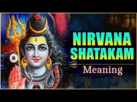 निर्वाणषट्कम का अर्थ | Nirvana Shatakam Meaning | When To Chant The Nirvana Shatakam? | Rajshri Soul
