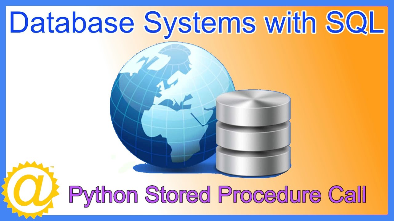 Database Systems - Python Database Programming with Stored Procedure Call Example - APPFICIAL