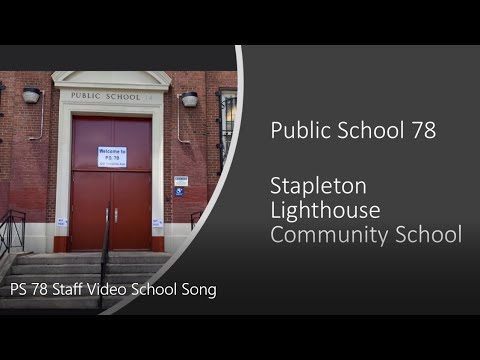 PS 78 Staff Video School Song