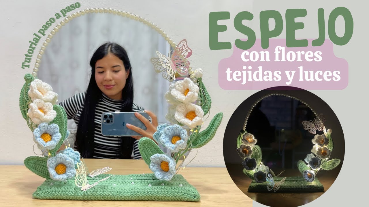 ESPEJO decorado con FLORES TEJIDAS a crochet - TUTORIAL paso a paso
