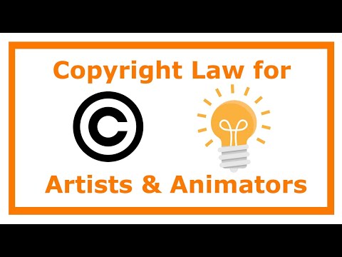 Copyright Law for Artists and Animators