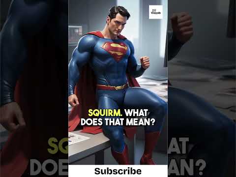 What Does Squirm Mean? | Express Nervous Movement