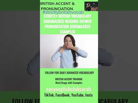 GOBSMACKED Meaning GOBSMACKED Pronunciation GOBSMACKED Defined Examples British English Accent