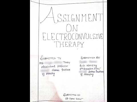 Assignment on Electroconvulsive Therapy || #mentalhealth