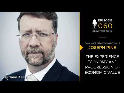 GYCP EP 060 - THE EXPERIENCE ECONOMY AND PROGRESSION OF ECONOMIC VALUE