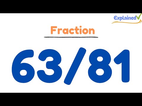 How to Simplify the Fraction 63/81