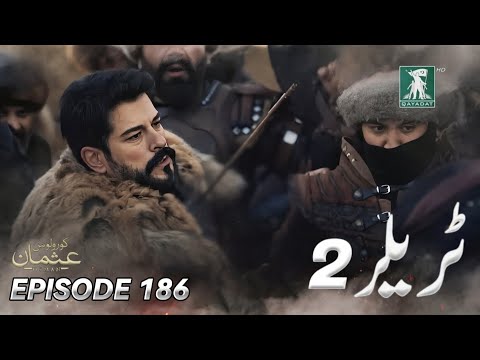 Kurulus Osman Season 6 Episode 186 Trailer 2 | Urdu Subtitles by Qayadat Play.