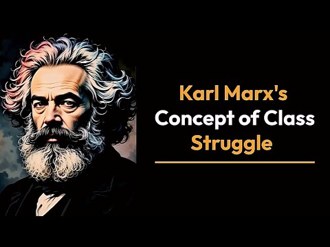 Class Struggle by Karl Marx | Marxist Theory Explained