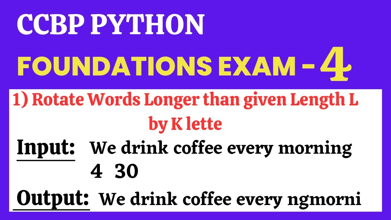 Rotate Words Longer than given Length L by K lette | Foundations Exam - 4 | Python | CCBP 4.0