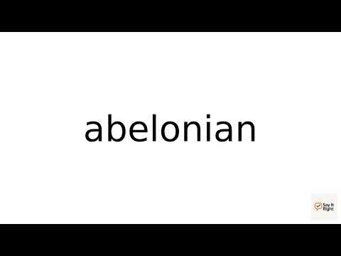 How To Pronounce abelonian