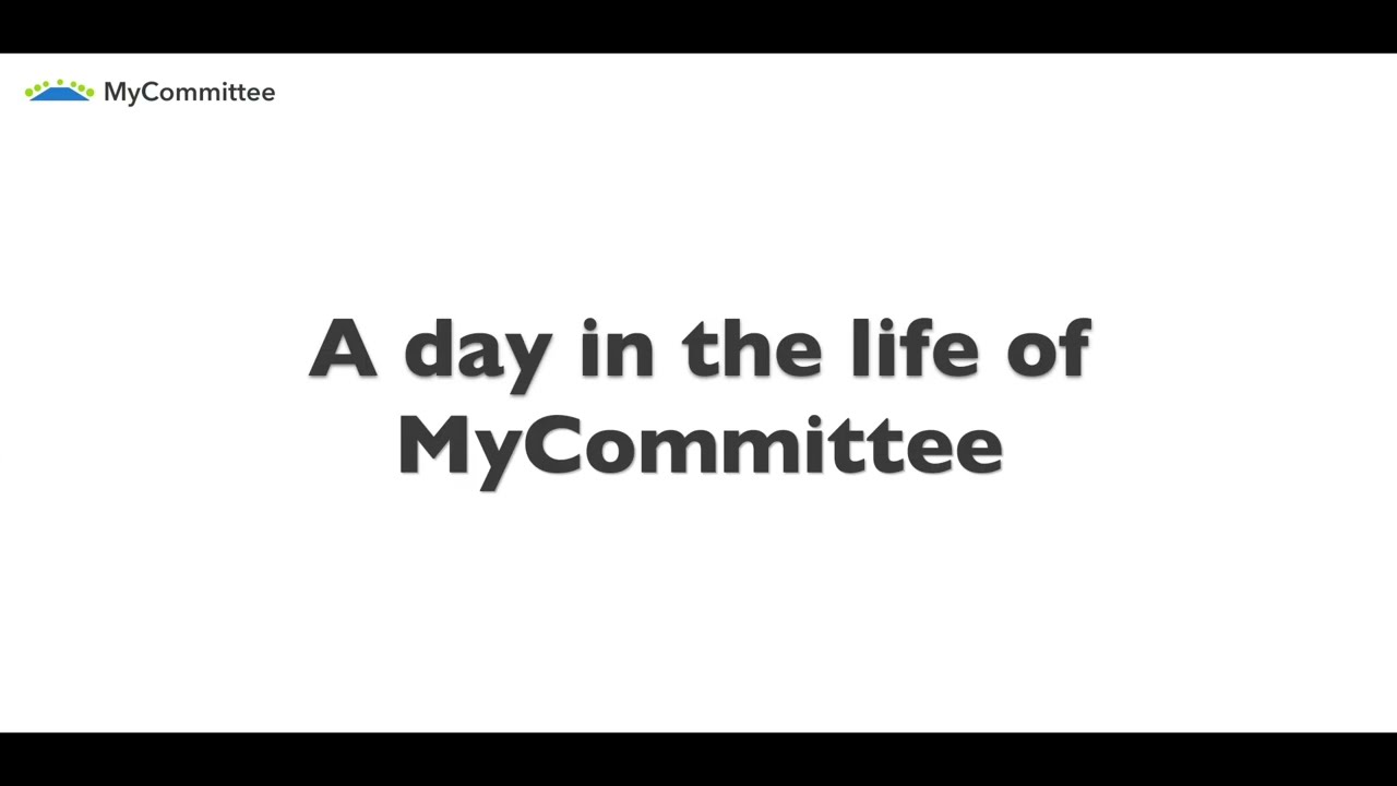 A day in the life of MyCommittee