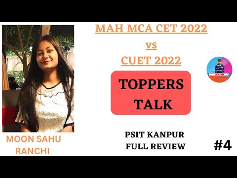 #4 TOPPERS TALK II CUET 2022 II MOON SAHU II PSIT KANPUR REVIEW II RANCHI,JHARKHAND
