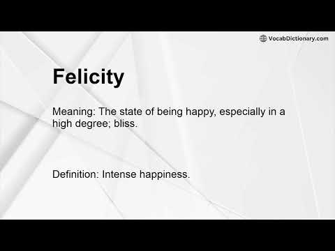 Felicity Meaning