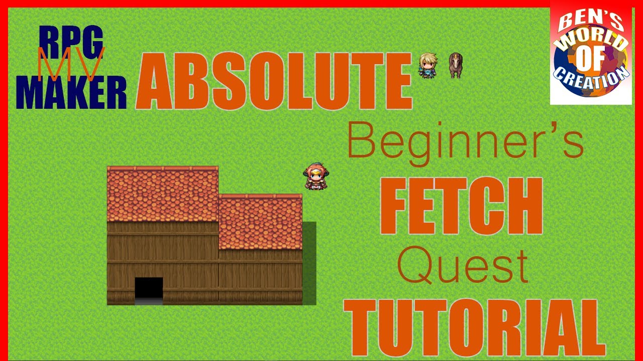 RPG Maker MV: Absolute Beginner's Fetch Quest Tutorial