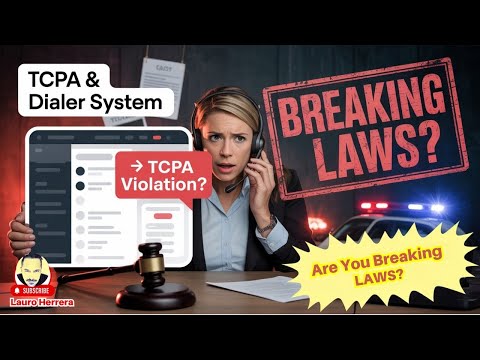 TCPA & Dialers ??.. Are You LEGIT ✅?