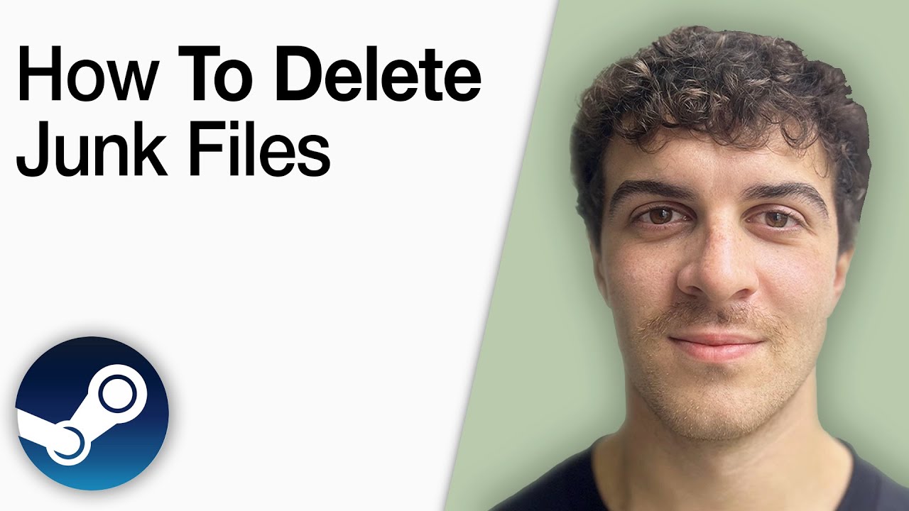 How To Delete Steam Junk Files [2025 Full Guide]