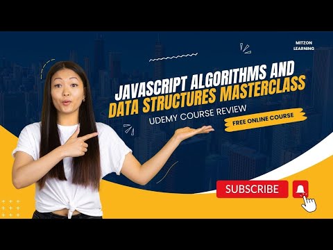 JavaScript Algorithms and Data Structures Masterclass by Colt Steele (Udemy Course Review)